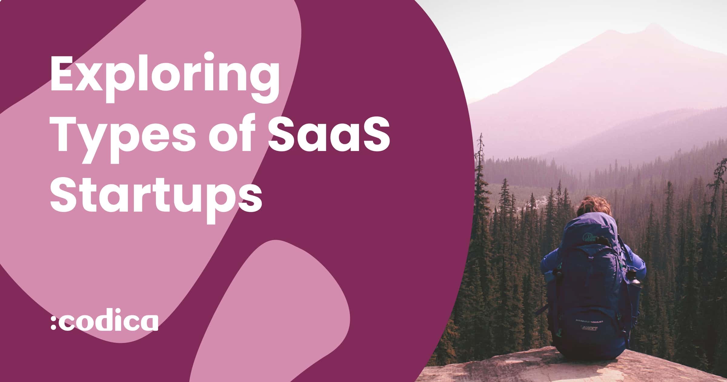 Navigating the SaaS Landscape: Startup Innovations | Codica