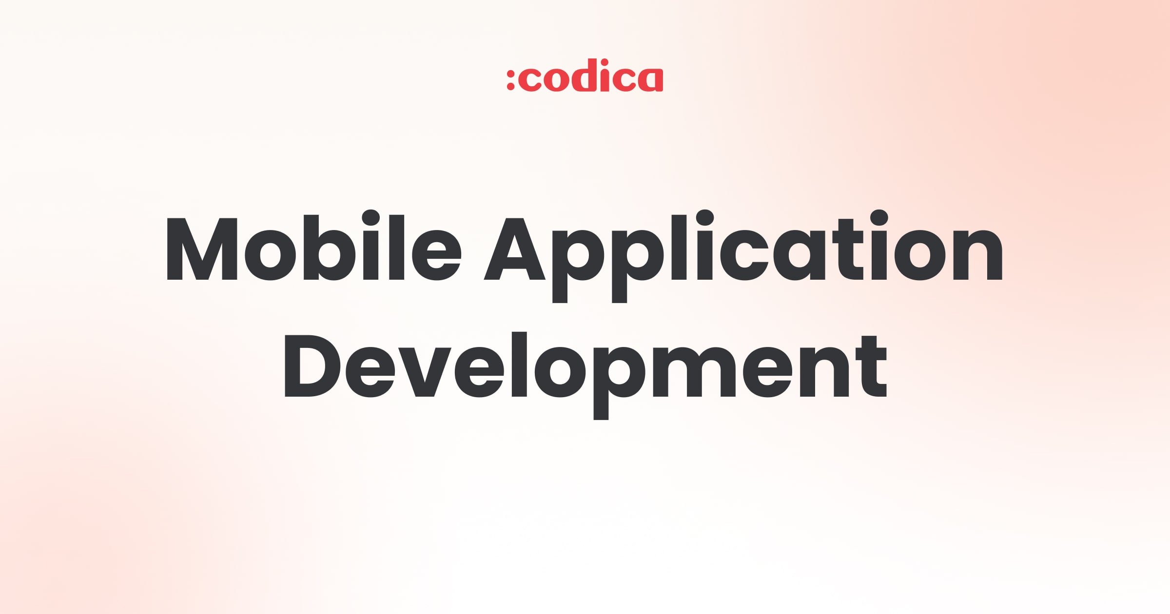 Mobile App Development Company | Codica