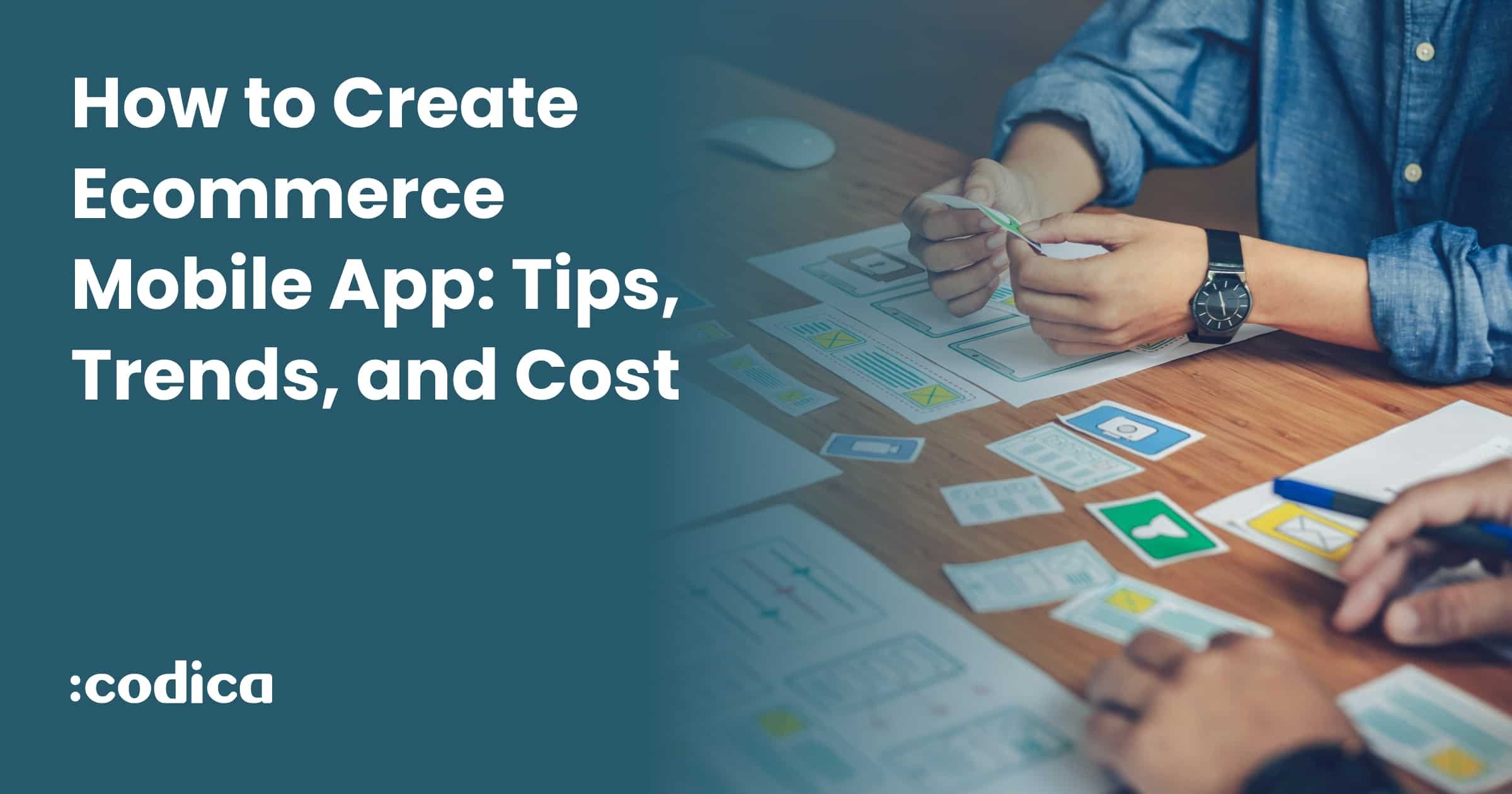 Step-by-Step Guide of eCommerce Mobile App Development | Codica