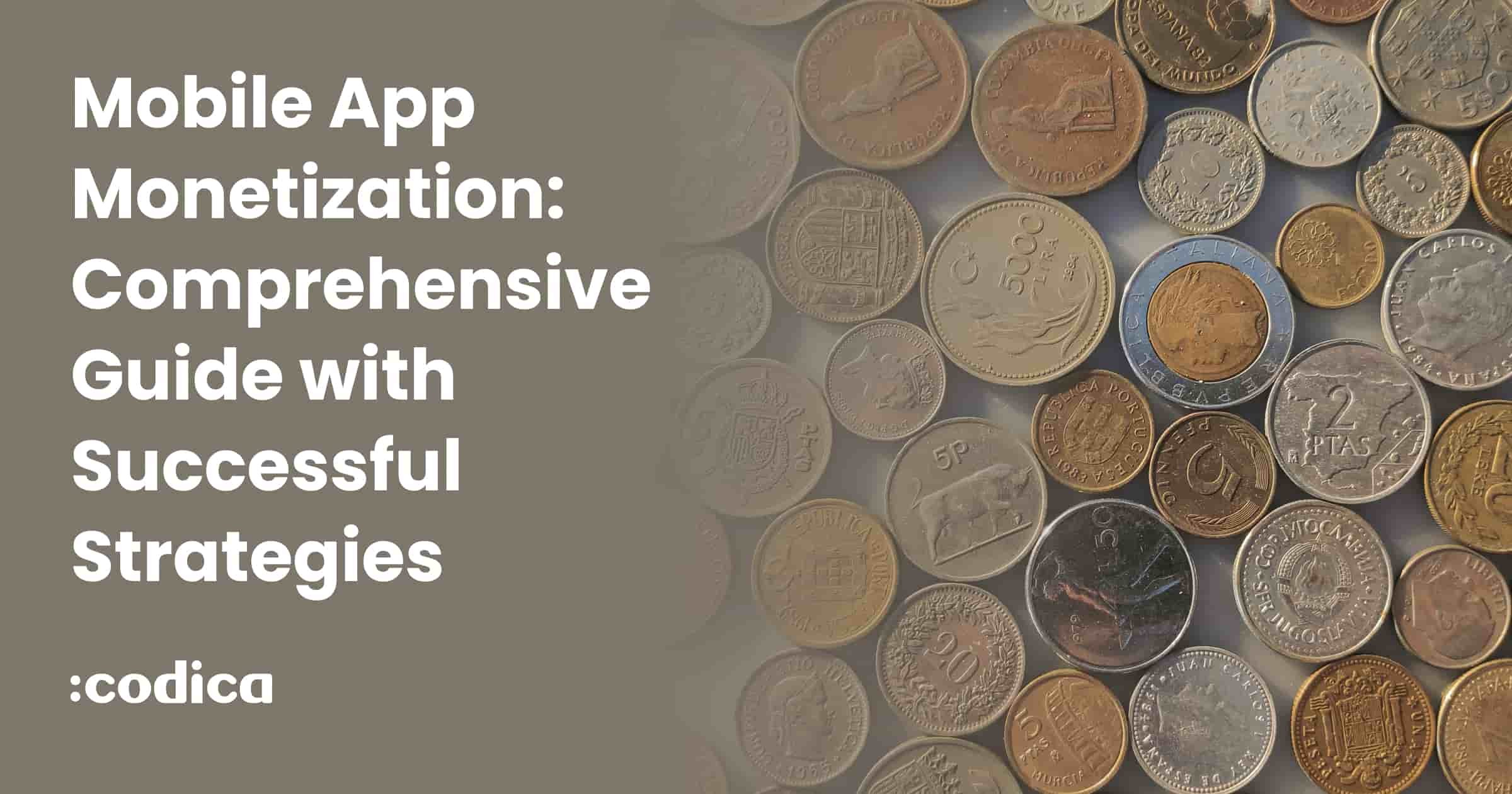 App Monetization Guide: Strategies and Tips | Codica