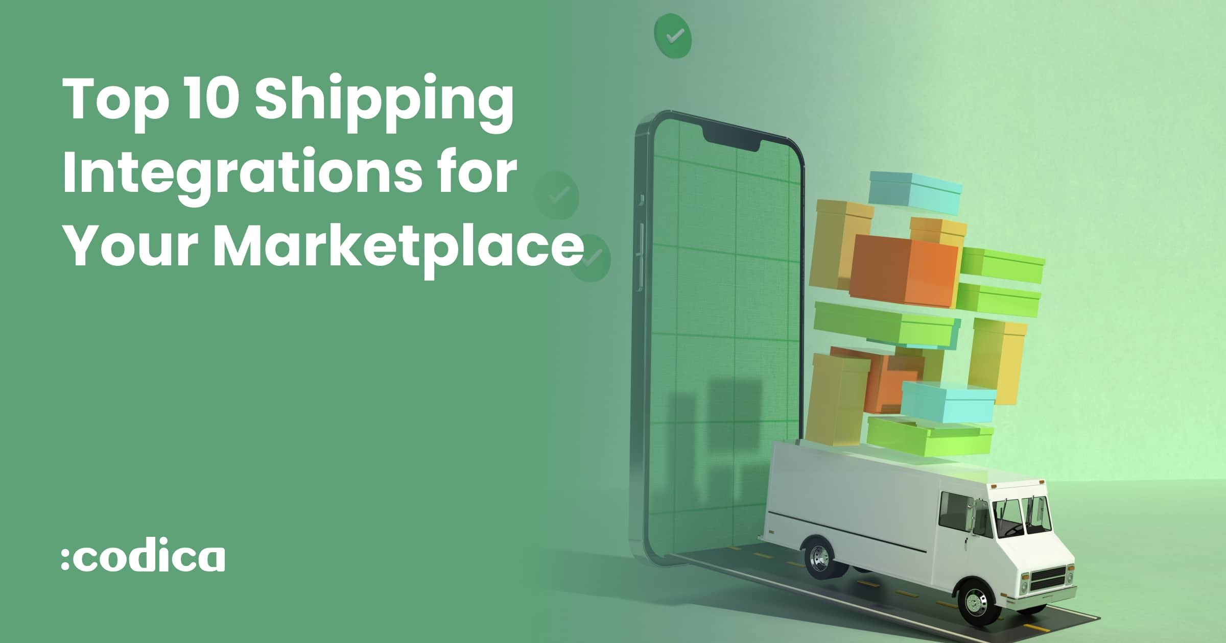 Top 10 Best Shipping Integrations for Your Marketplace | Codica