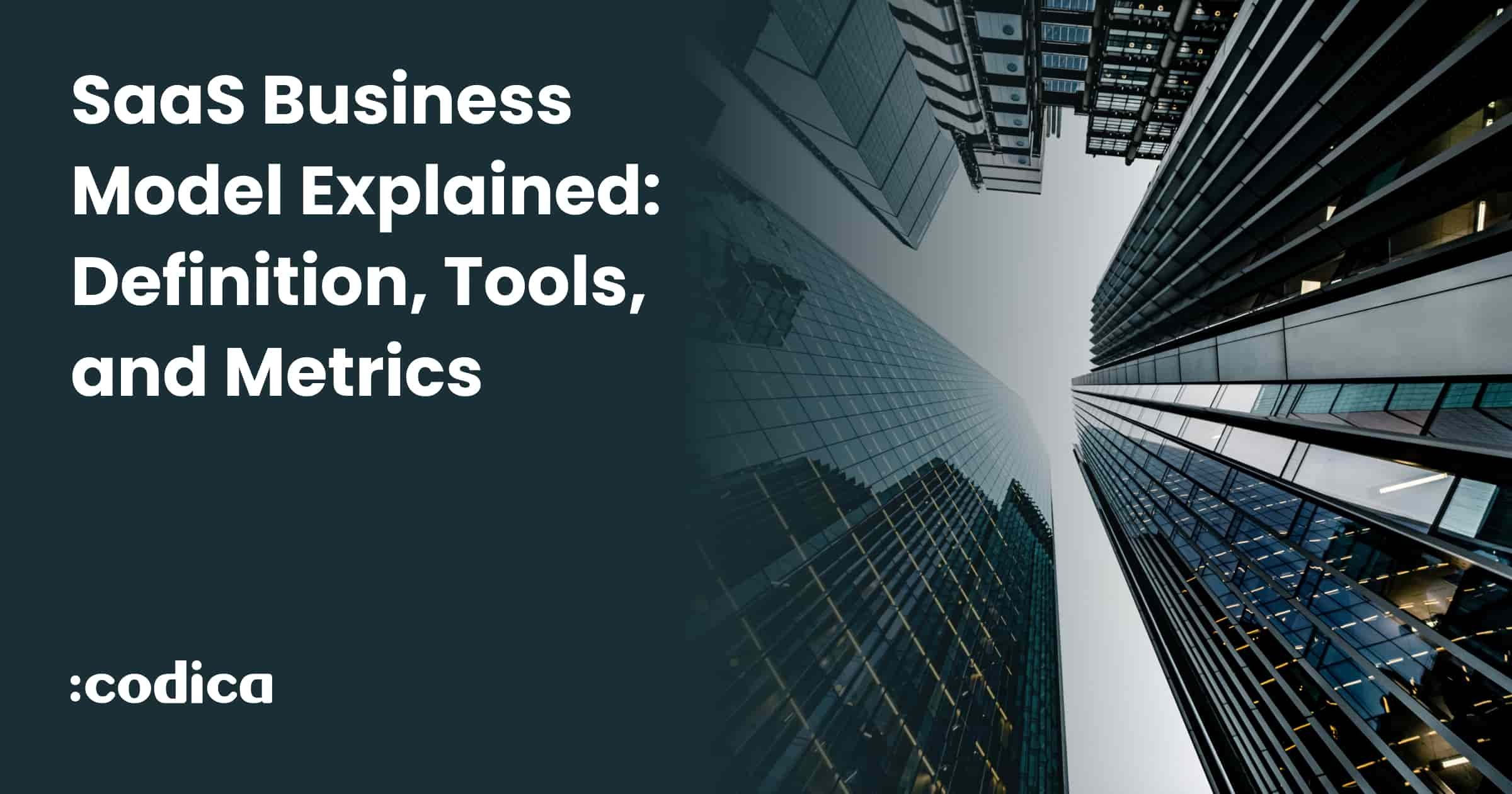 SaaS Business Model: How It Works and Wins | Codica