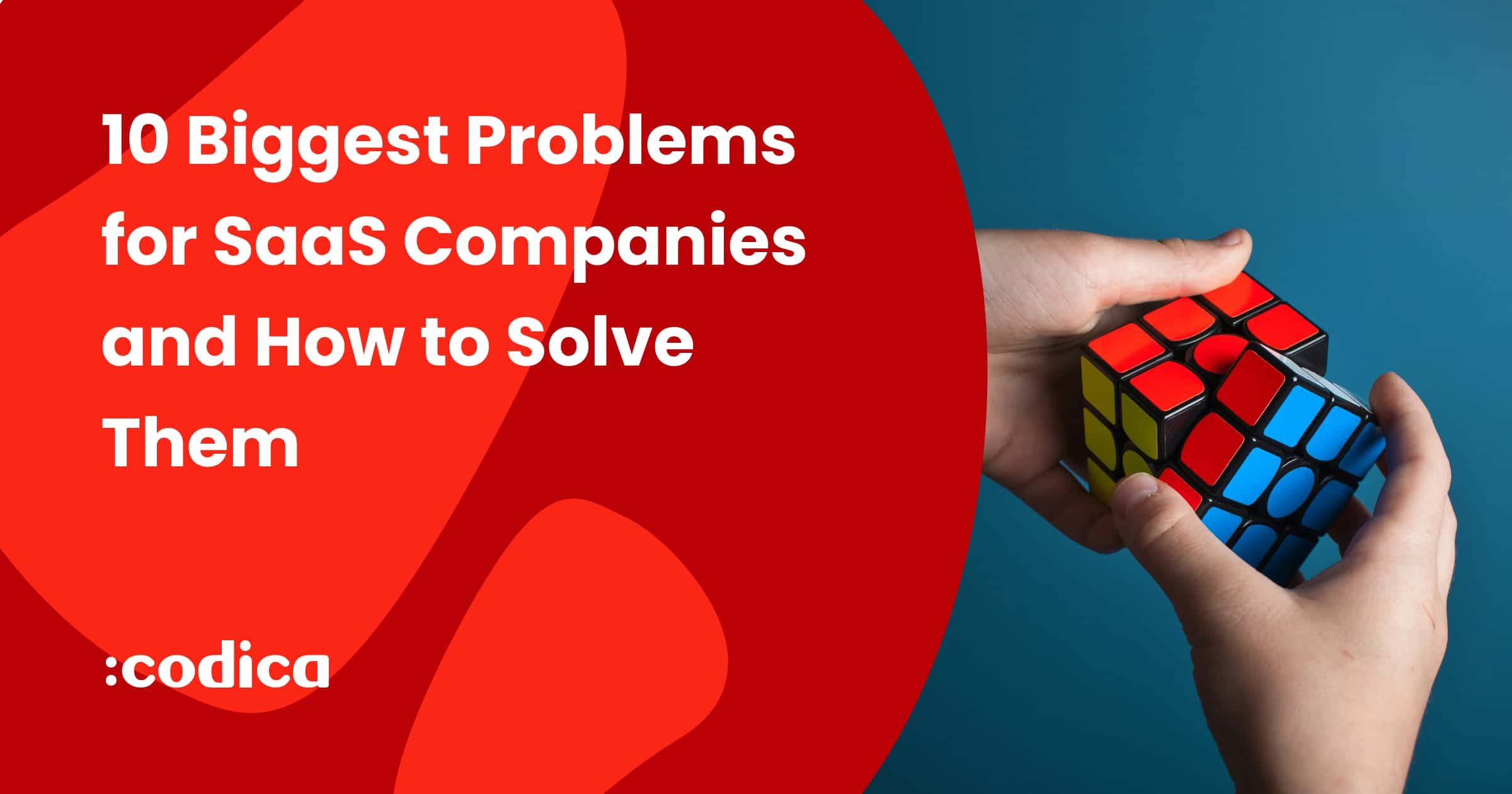 SaaS Challenges: Top 10 Lessons for Cloud Companies | Codica