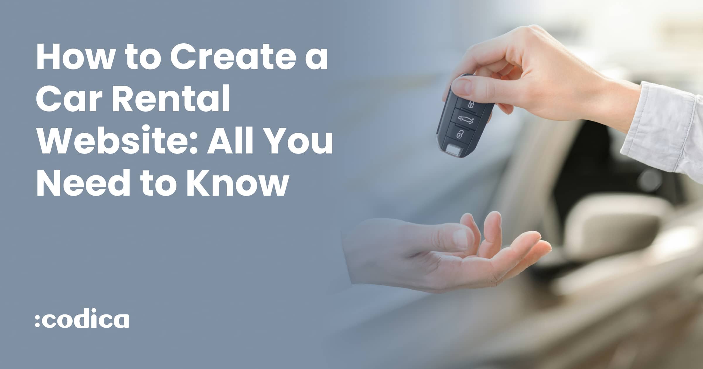 How to Create a Car Rental Website: All You Need to Know | Codica