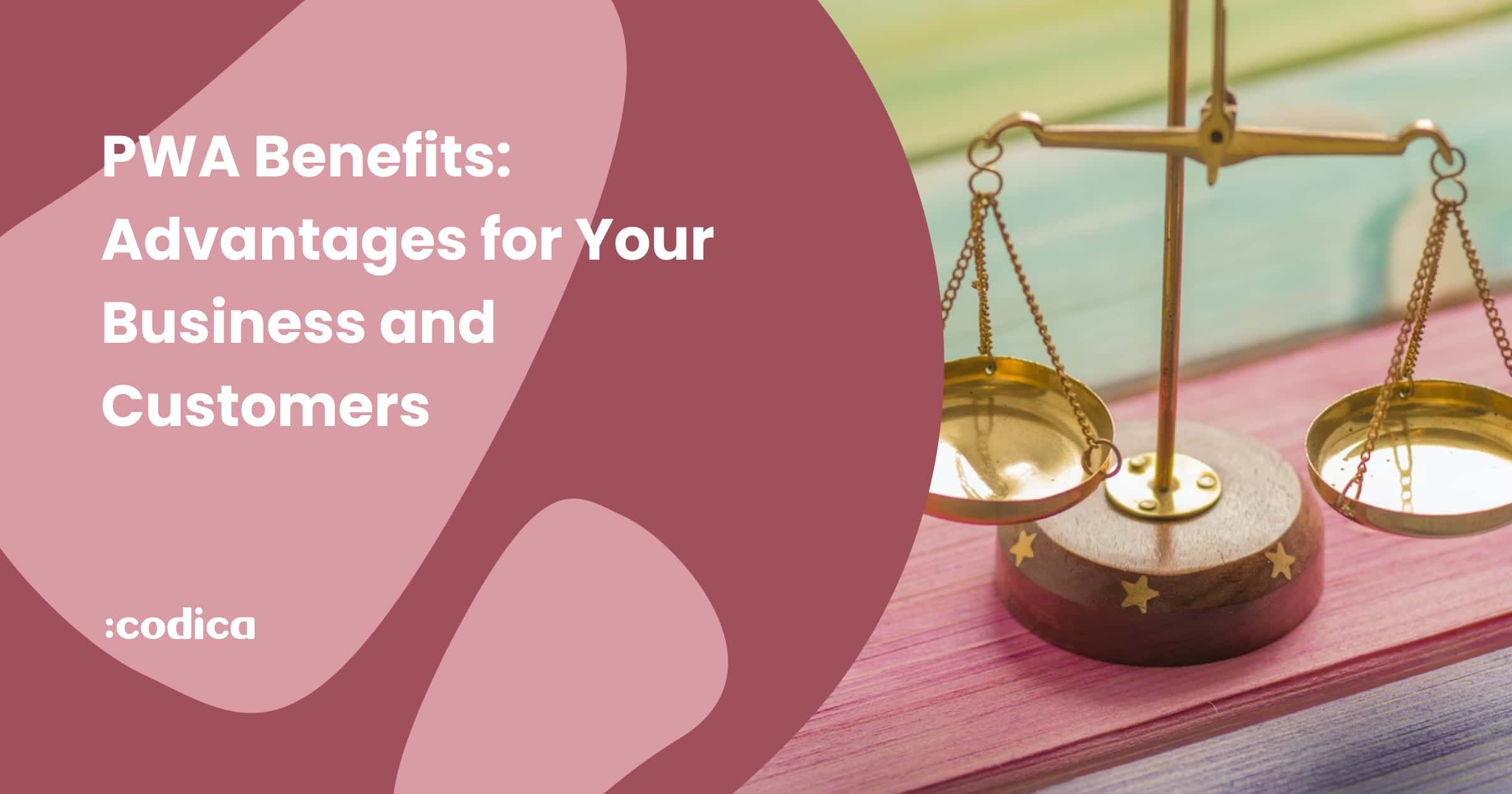 PWA Benefits: Key Advantages for Your Business | Codica