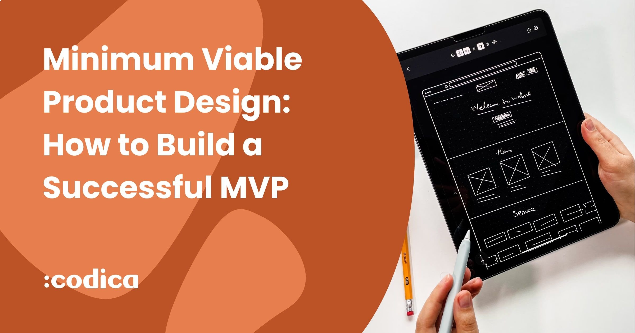 How to Build a Winning Minimum Viable Product Design | Codica