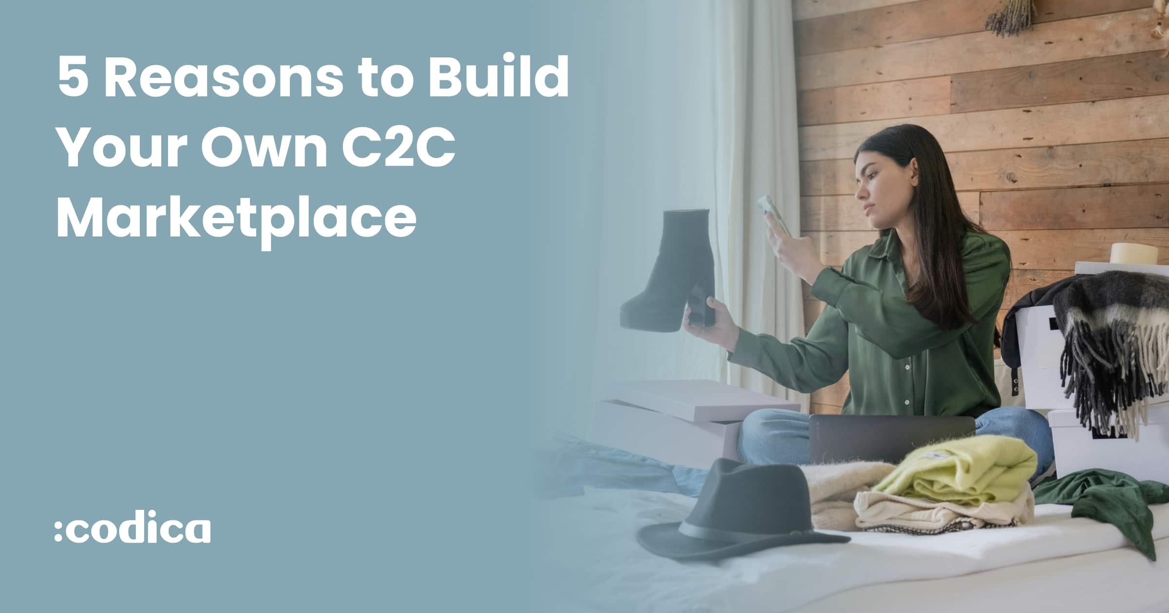 Create a C2C Marketplace: Niches, Reasons, Features | Codica